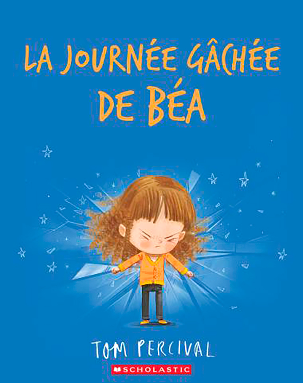 Book - La journée gâchée de Béa - French version - Books