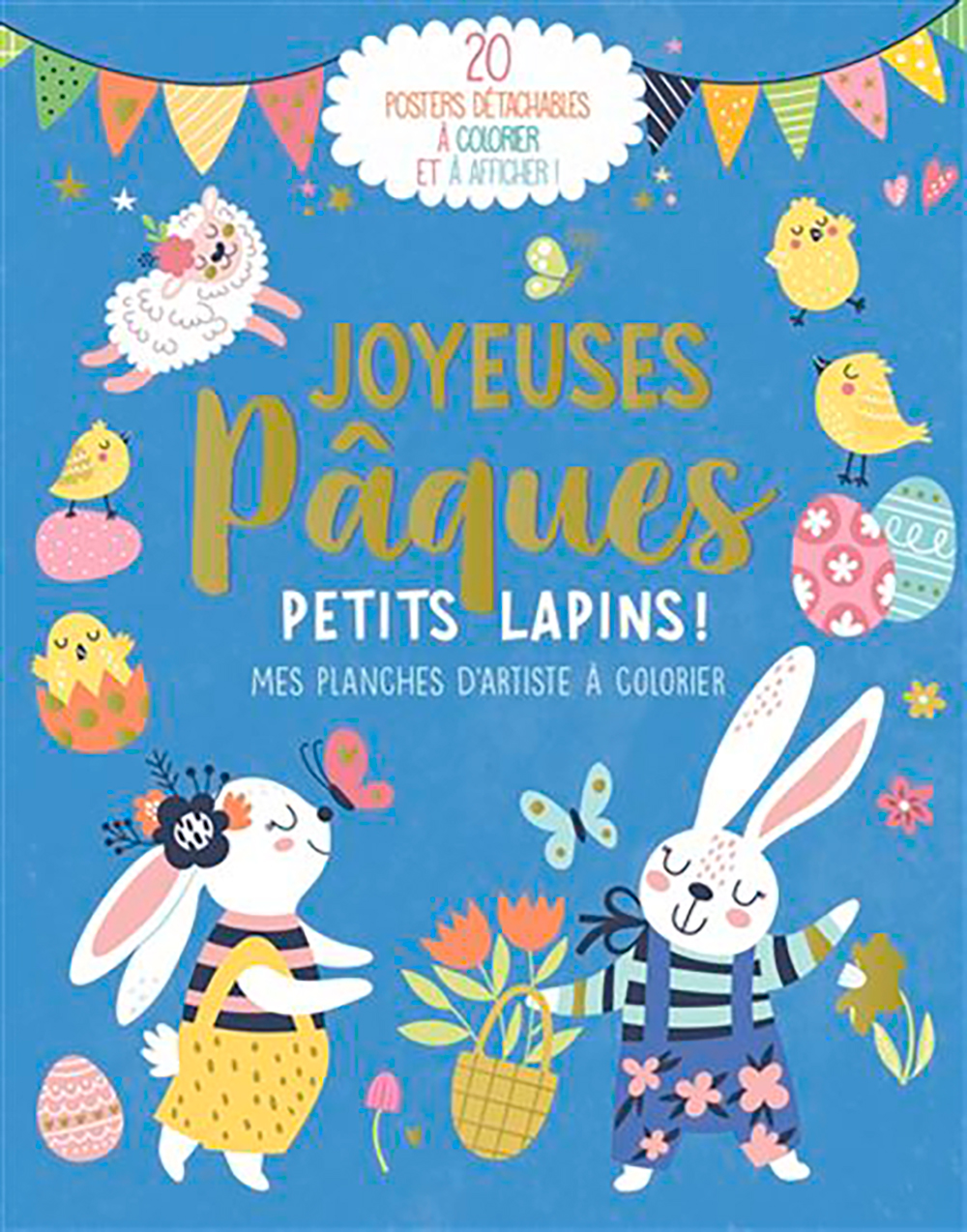Livre - Joyeuses Pâques petits lapins! - Version française - Livres