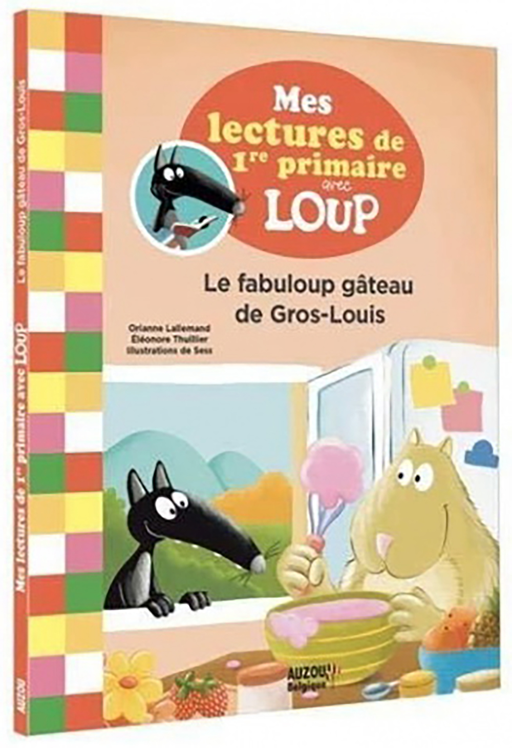 Book - Mes lectures avec Loup: Le fabuloup gâteau de Gros Louis ...